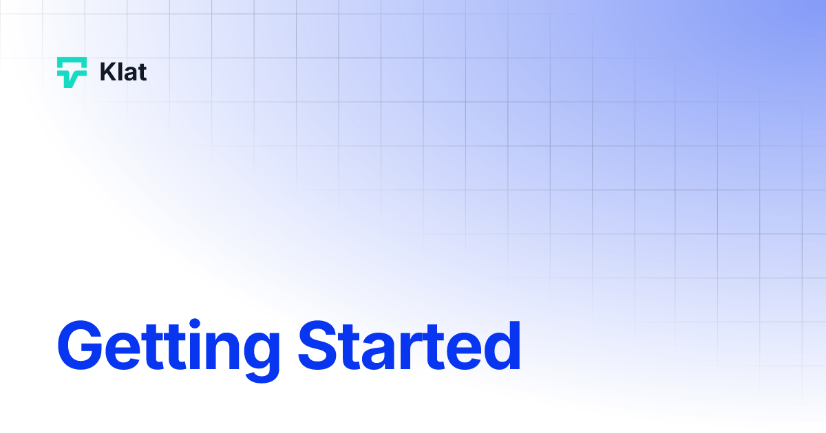 Getting Started | Klat